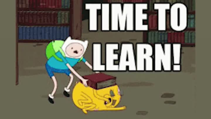 Time to learn!